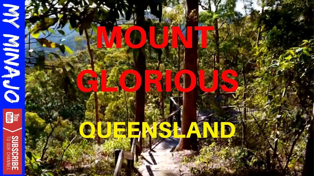 Mount Glorious Queensland 2019 - YouTube