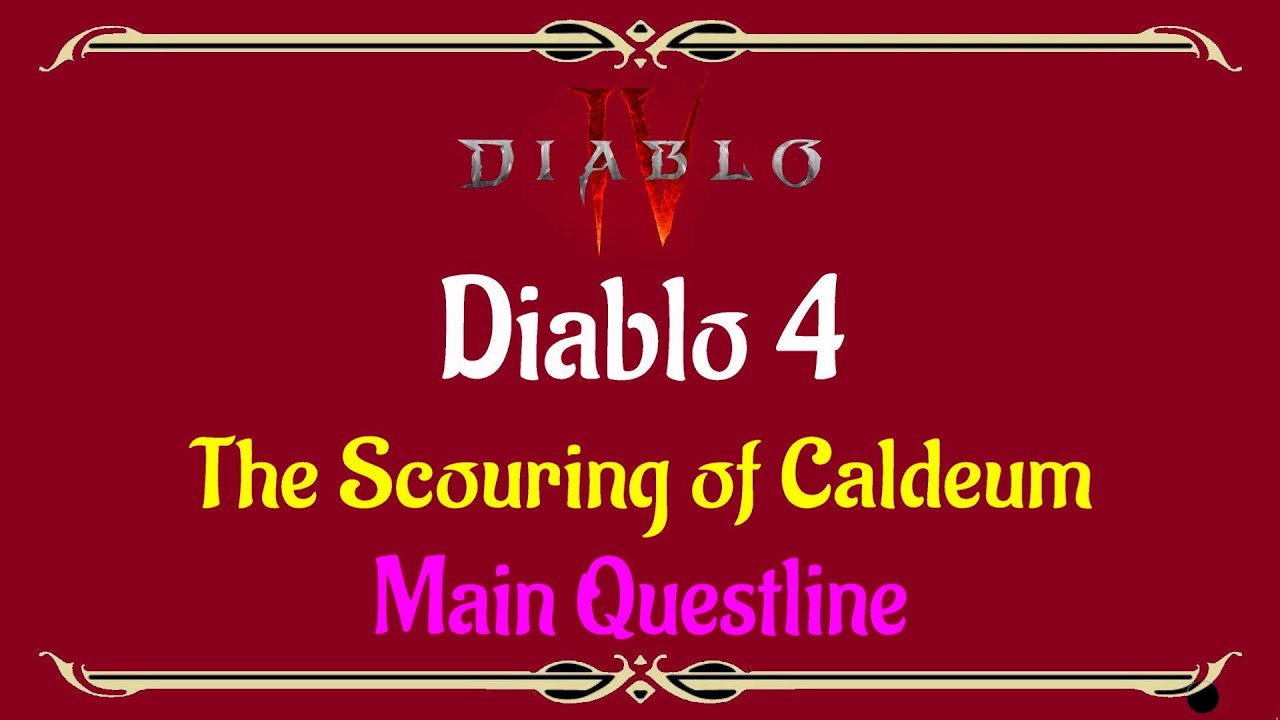 Let's Play - Diablo IV - Main Story - The Scouring of Caldeum (A ...