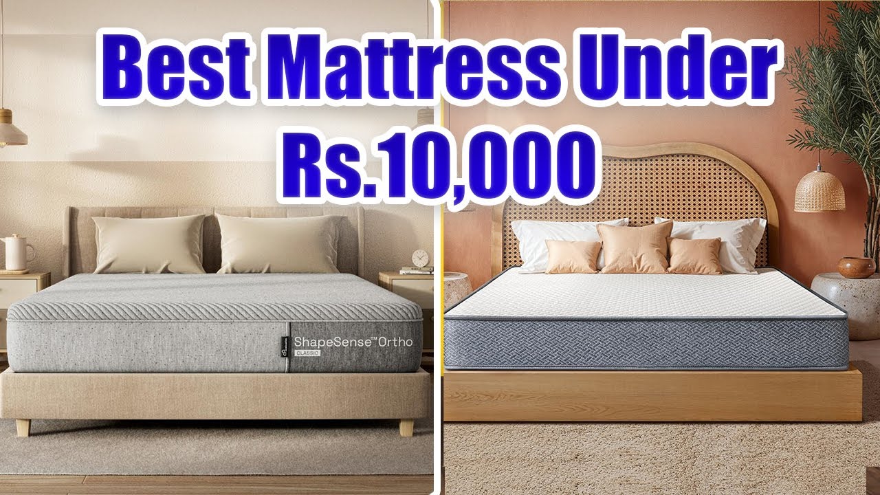 Best Mattress Under Rs.10,000 India 2025 - YouTube