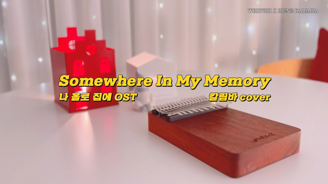 [칼림바 연주&악보] Home Alone (나홀로 집에) OST - Somewhere in My Memory | Kalimba Cover - YouTube