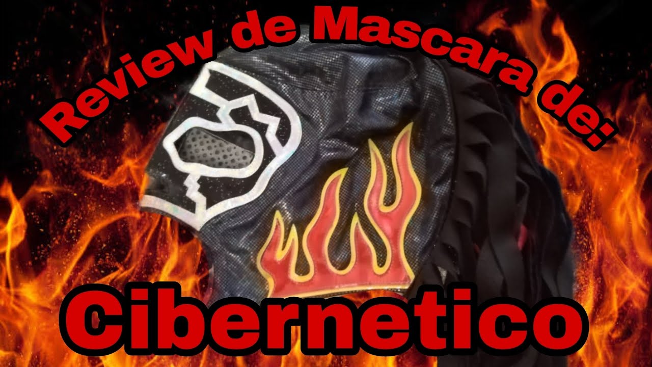 Unboxing y Review de Mascara de lucha libre: Cibernetico #luchalibre # ...
