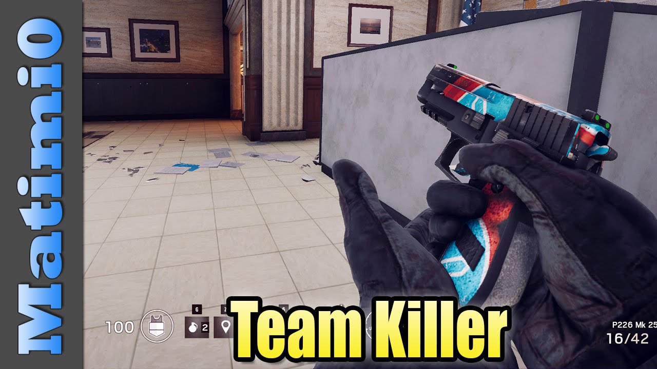 Team Killer - Rainbow Six Siege - YouTube