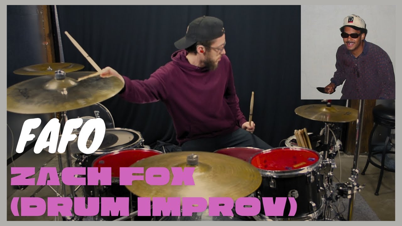 FAFO - Zach Fox (Drum Improvisation) - YouTube