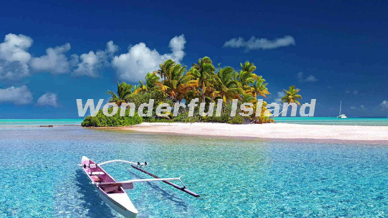 Wonderful Island - YouTube