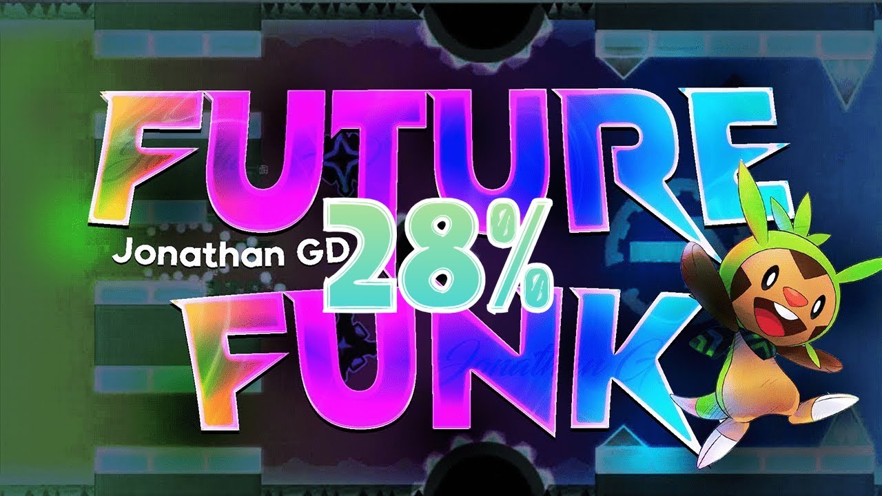 Future Funk 28% [By Jonathan GD] - Episodio 1 - YouTube
