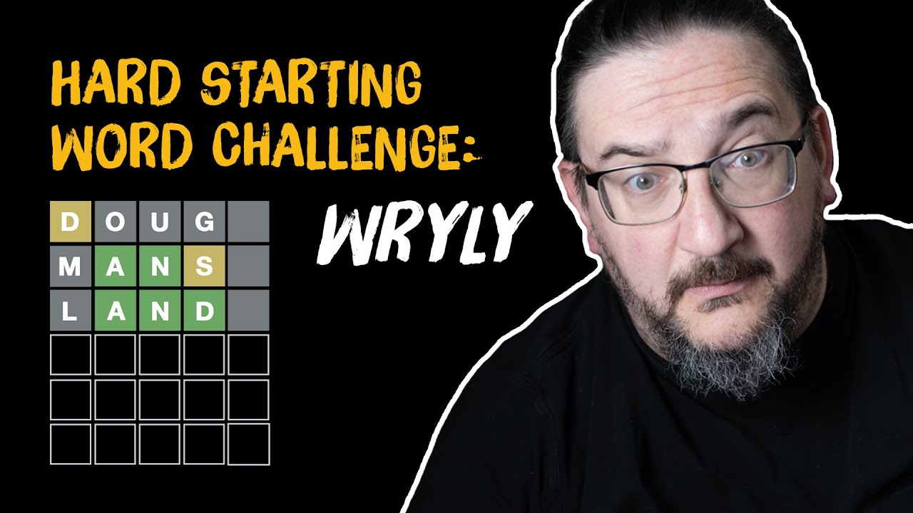 Wordle Hard Starting Word Challenge 44 - WRYLY! - YouTube