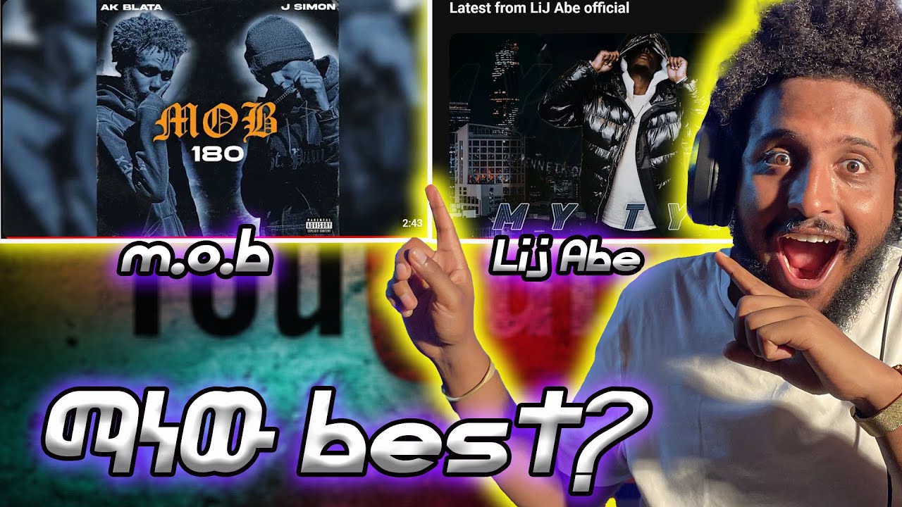 MOB - 180 J simon x Ak blata vs Lij Abe - My Type | የኔ አይነት - New ...