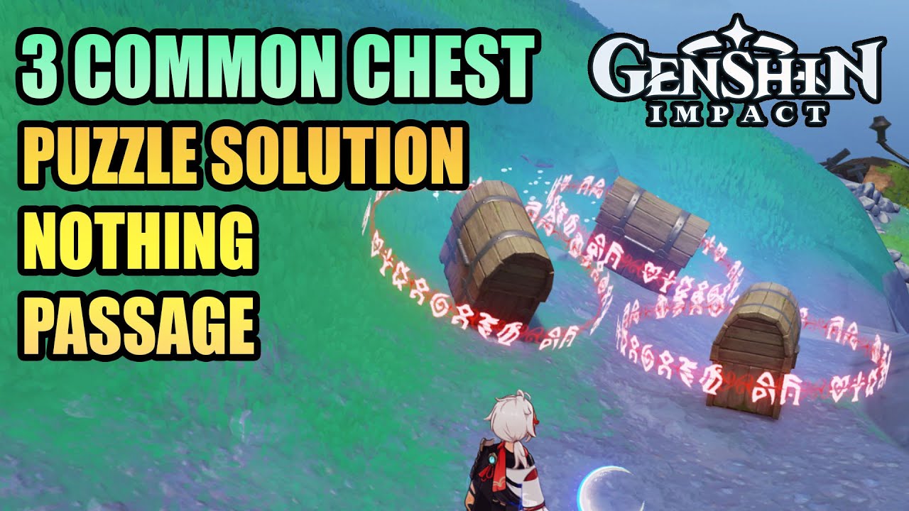 3 Common Chest Puzzle Solution Nothing Passage GENSHIN IMPACT 6.0 - YouTube