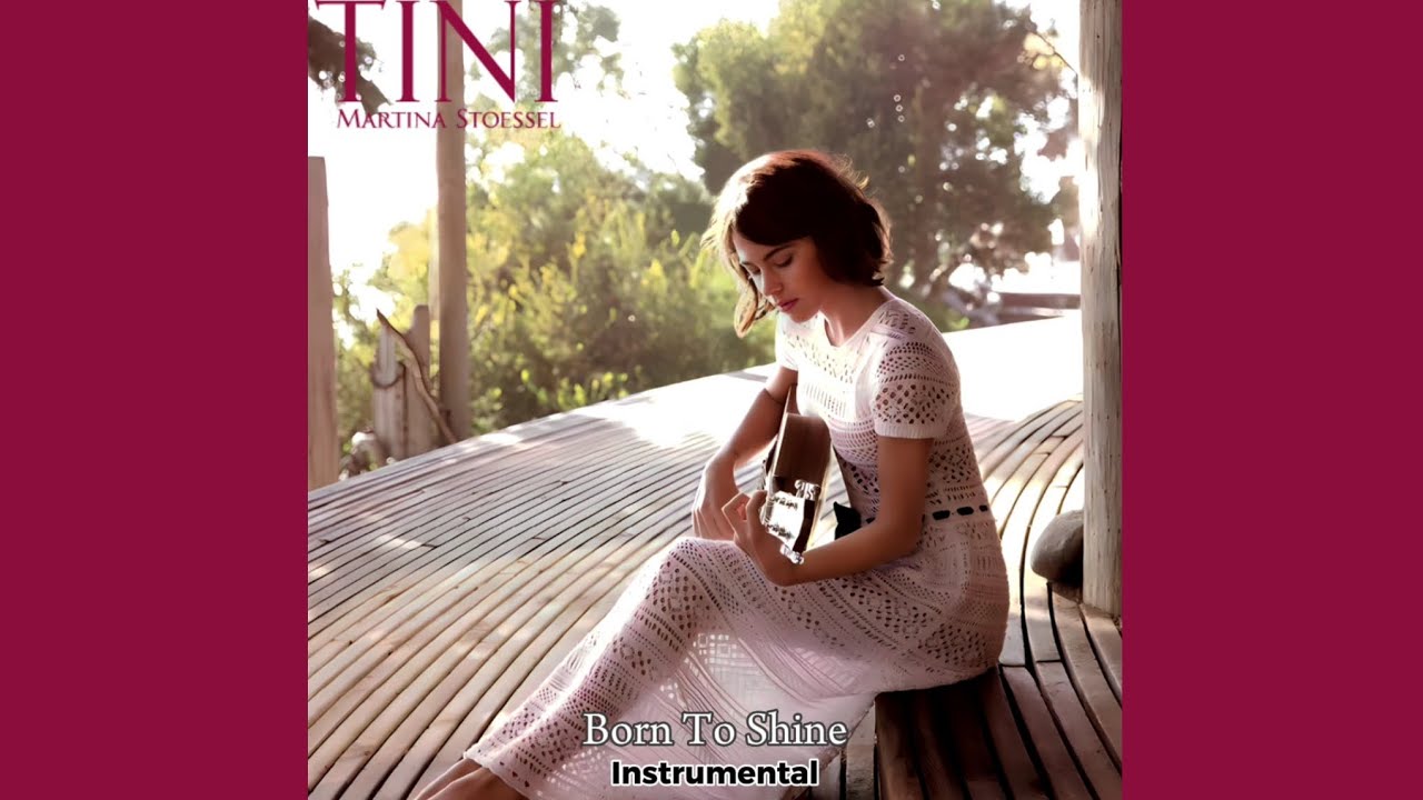 TINI- Born To Shine(Karaokê Instrumental/Backing-vocal) - YouTube