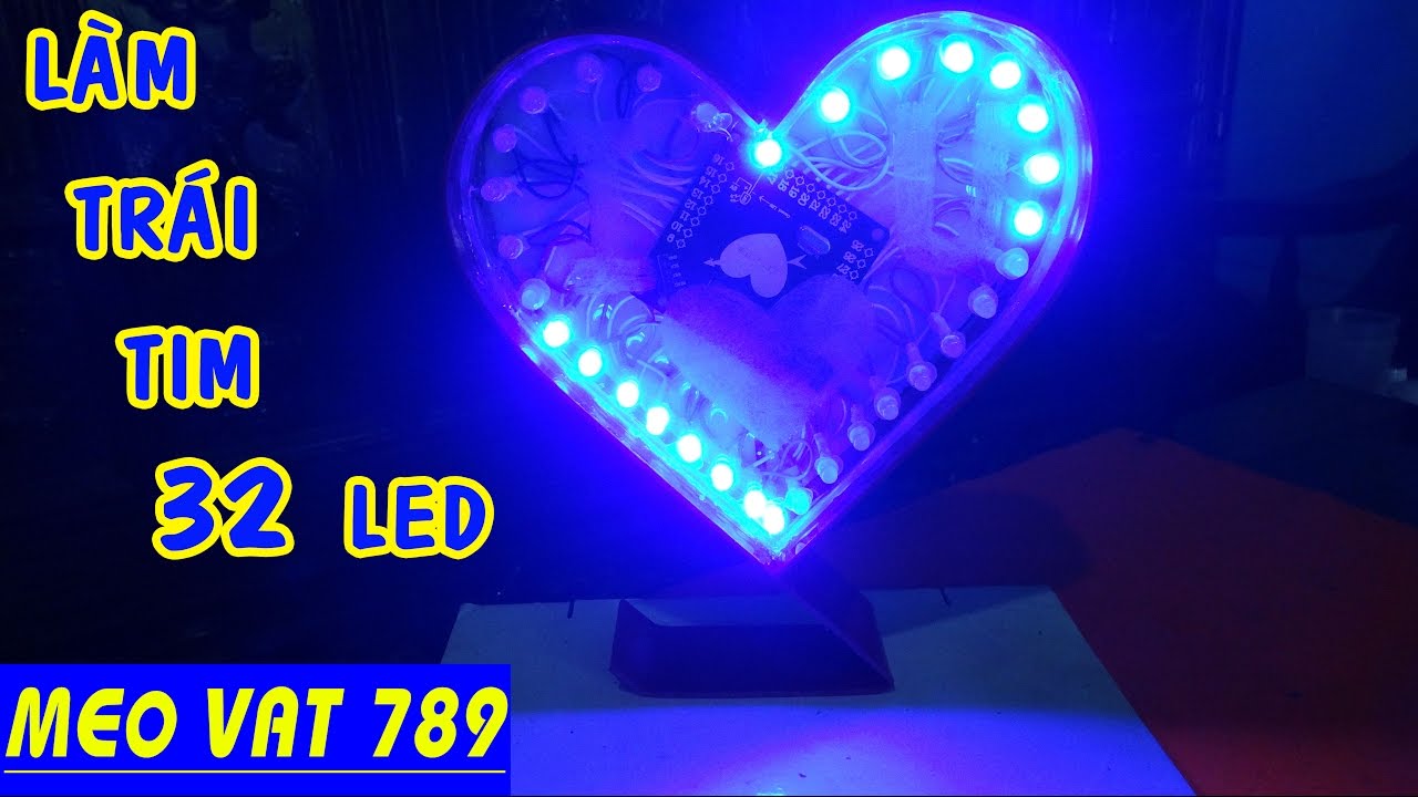 Cách làm trái tim 32 LED QUÀ TẶNG Ý NGHĨA ĐỘC ĐÁO - Mẹo Vặt 789 - YouTube