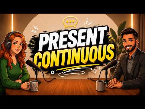English Grammar: Present Continuous Tense