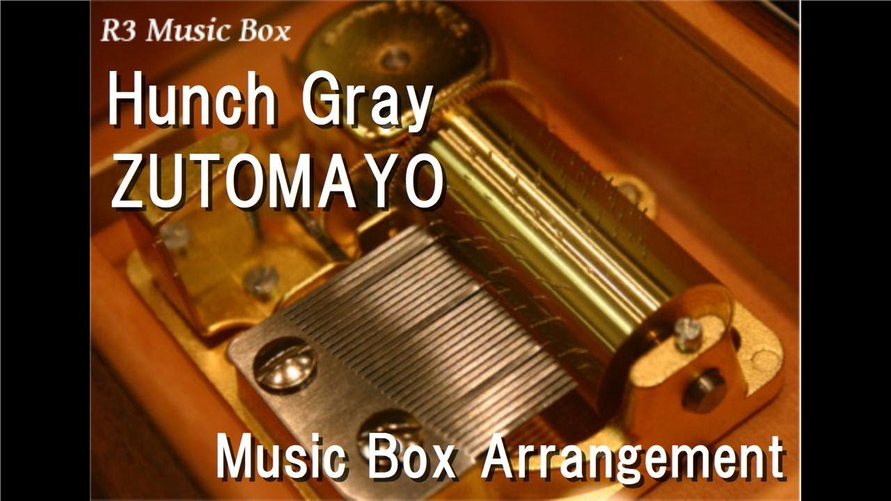 Hunch Gray/ZUTOMAYO [Music Box] - YouTube