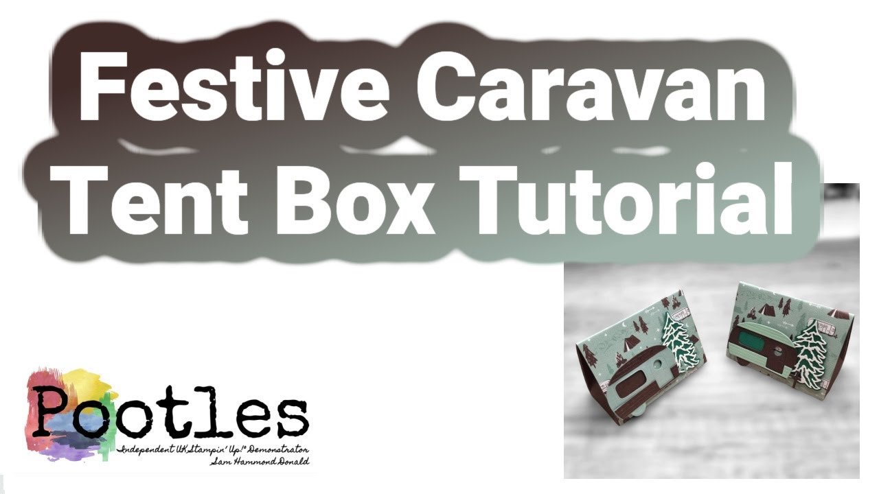 Caravan Tent Box Tutorial - YouTube