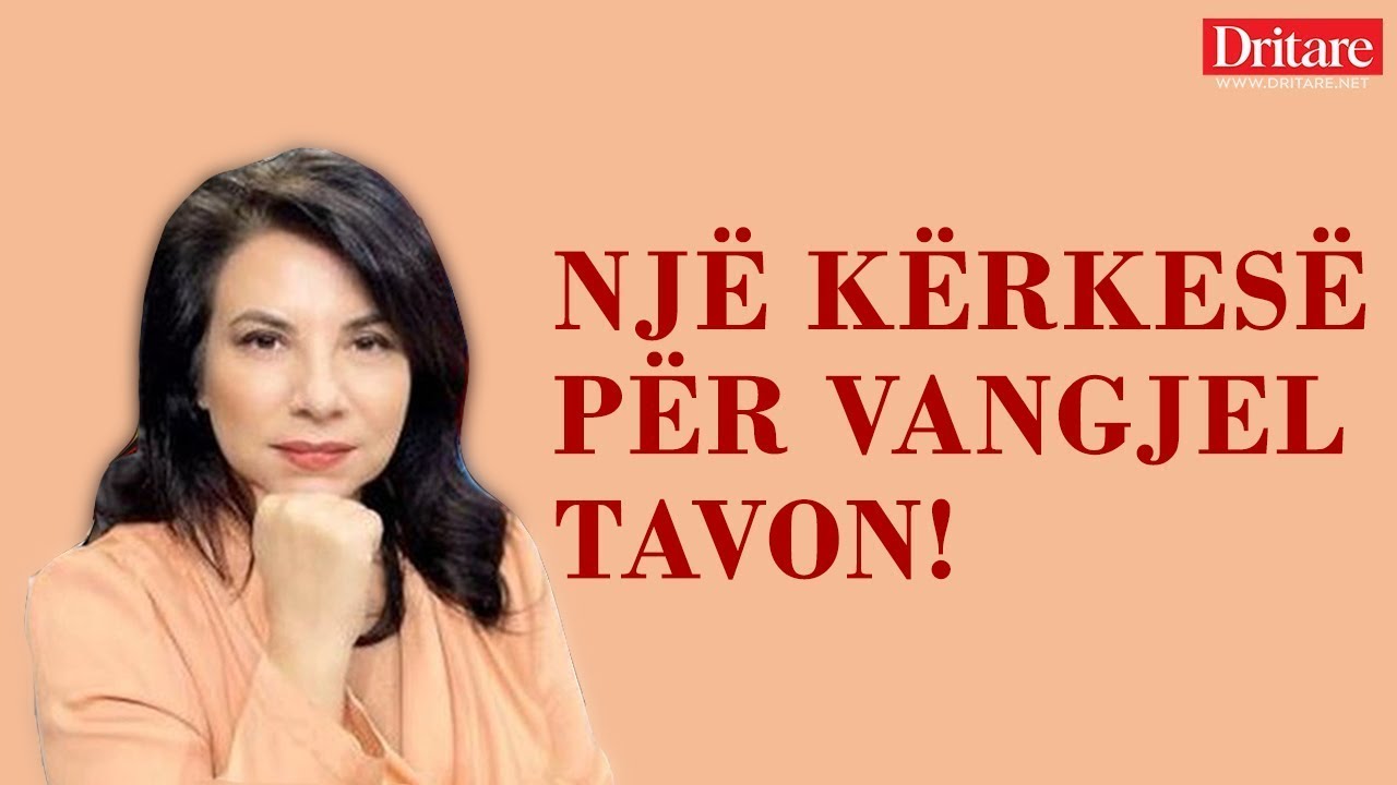Një kërkesë për Vangjel Tavon! | Tregimi i ditës - YouTube