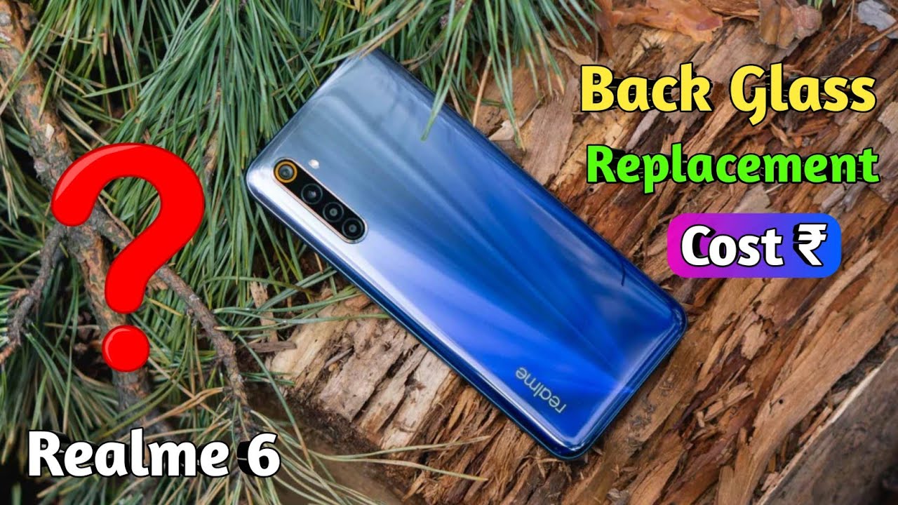 Realme 6 Back Glass Replacement - YouTube