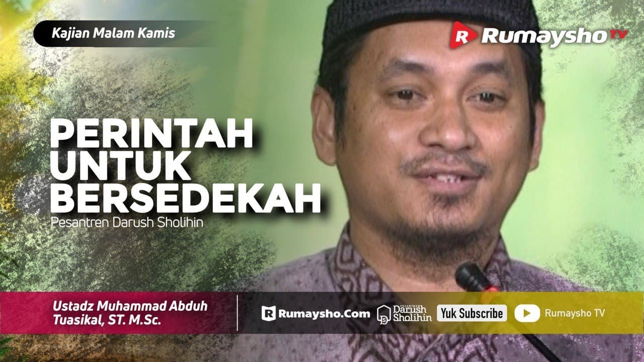 Perintah untuk Bersedekah - Ustadz M Abduh Tuasikal - YouTube