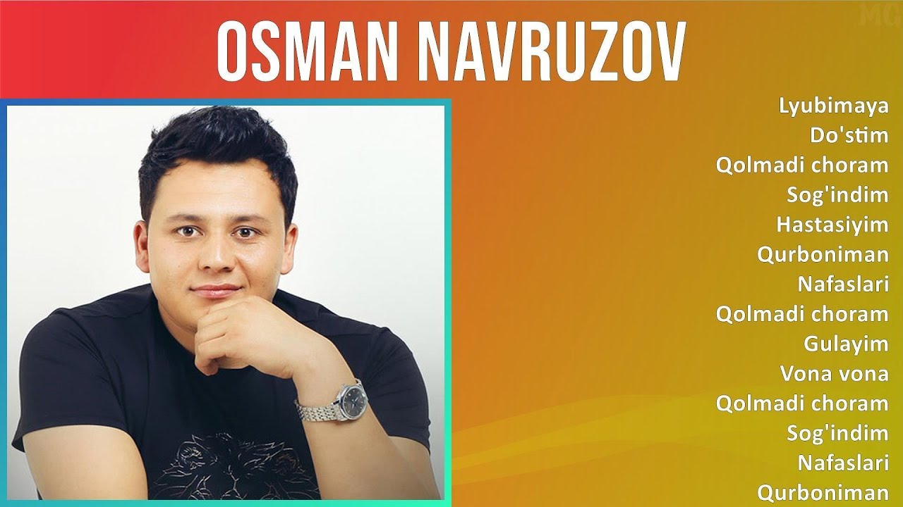 Osman Navruzov 2025 MIX Top Hits Lyubimaya, Do'stim, Qolmadi choram ...