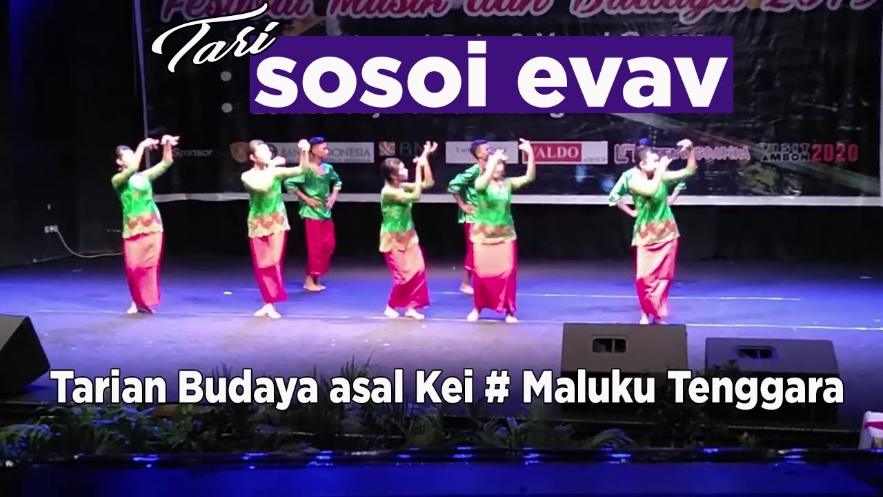 TARIAN SOSOI EVAV DARI MALUKU TENGGARA - YouTube