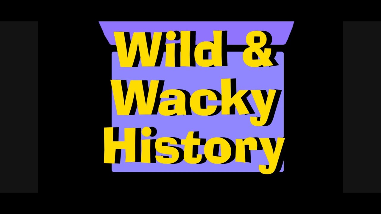 Jakk's Wild & Wacky History ep. 1 - YouTube
