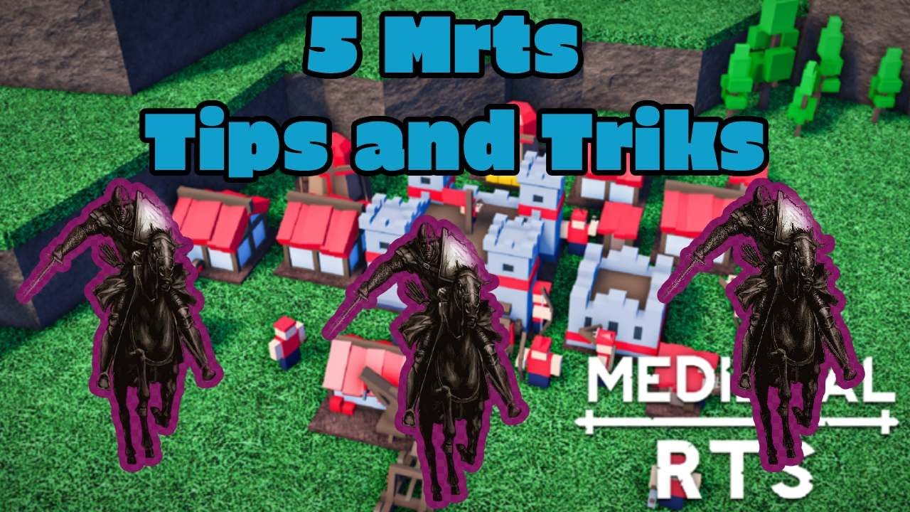 Tips And Tricks For Medieval RTS-- To help you get your first win ...