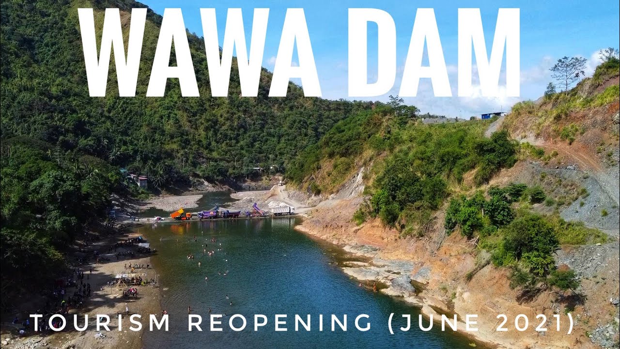 Wawa Dam, Montalban, Rizal - Tourism Reopening June 2021 - YouTube