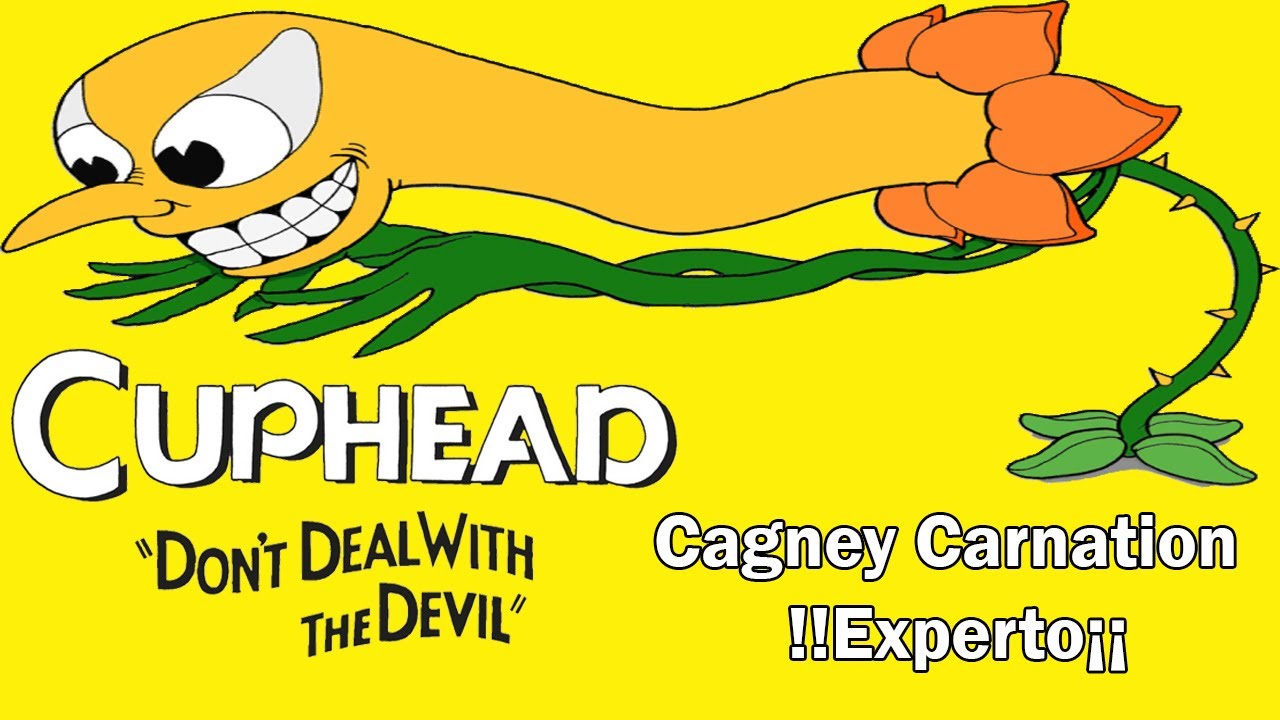 Cuphead Cagney Carnation Experto Experto¡¡ Youtube