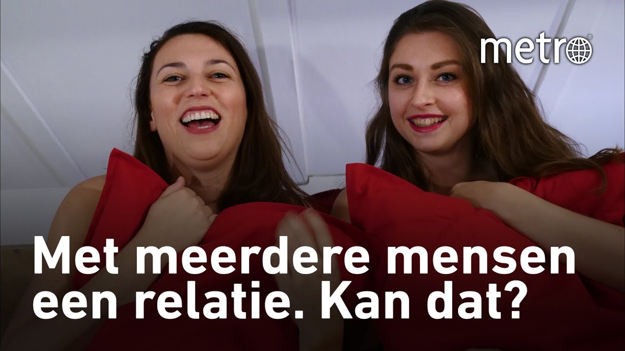 Kan Je Met Meerdere Mensen Tegelijk Een Relatie Hebben Lullen Over Sex Youtube