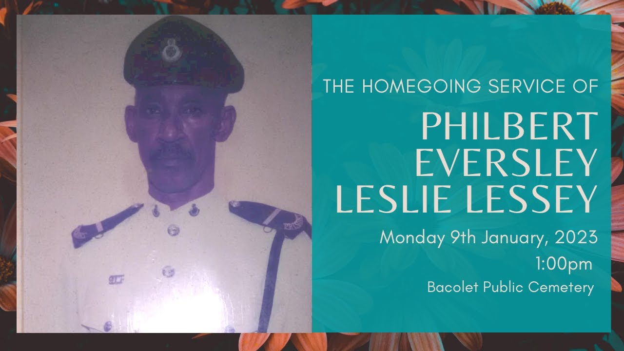 The Celebration of Life - Philbert Eversley Leslie Lessey - YouTube