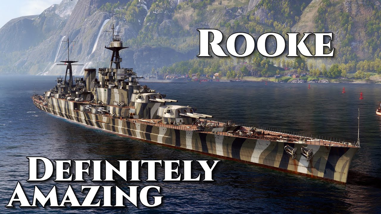 World of Warships: Rooke is Definitely Amazing - YouTube