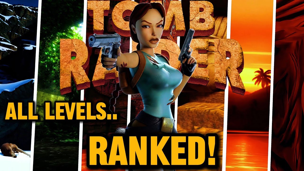 Tomb Raider 1 Remastered - All Levels RANKED! - YouTube