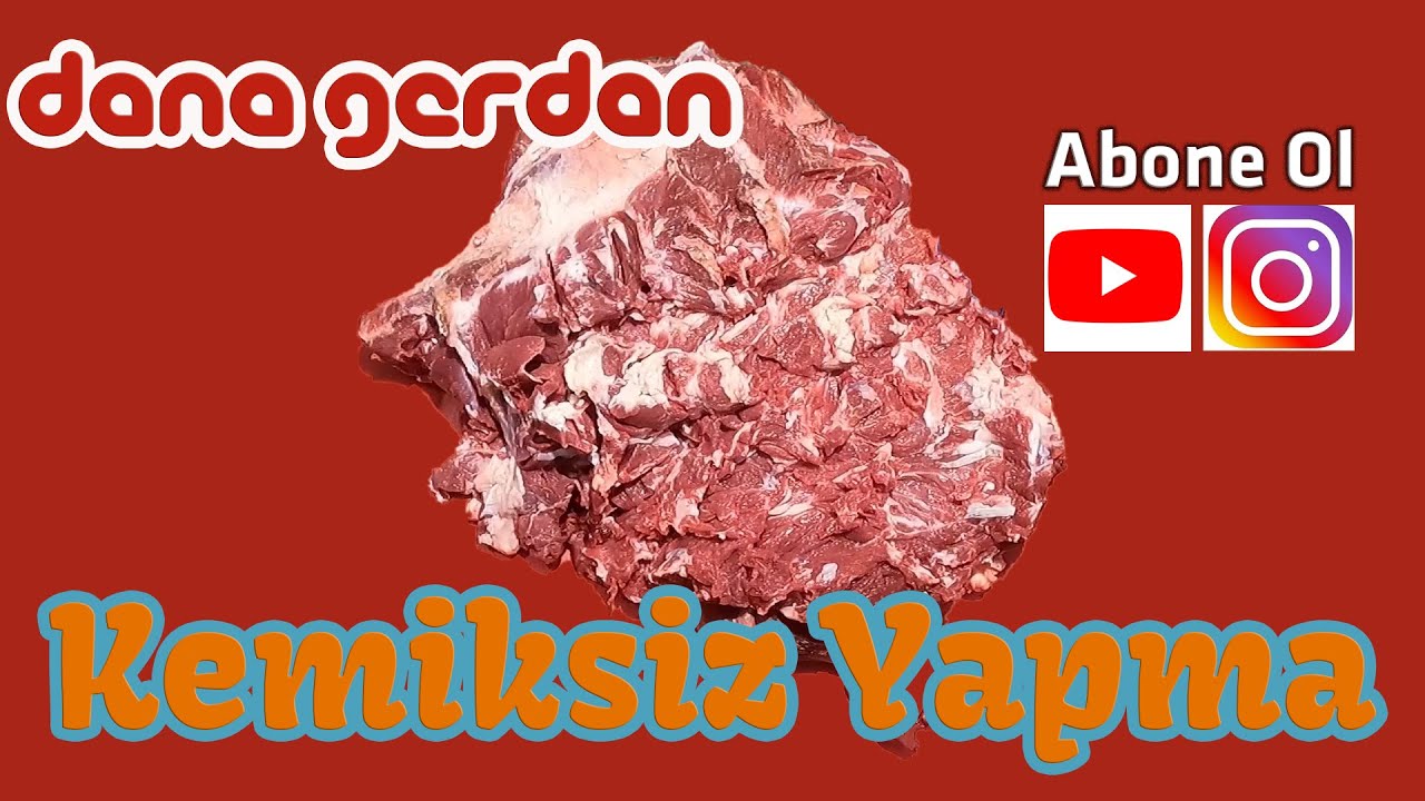 Dana gerdan nasıl kemiksiz yapılır? - YouTube