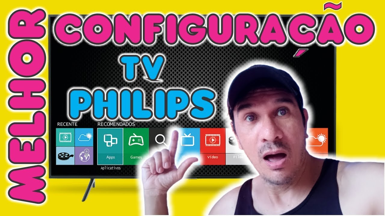 Como configurar Smart Tv Philips 4K PUG7625/78 para TV e BOX TV - YouTube