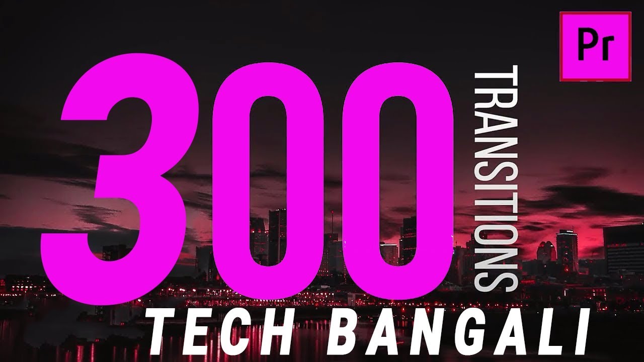 Premiere Pro Transitions Free Pack 300 Transitions 2019 YouTube premiere-pro-transitions-free-pack-300-transitions-2019-youtube