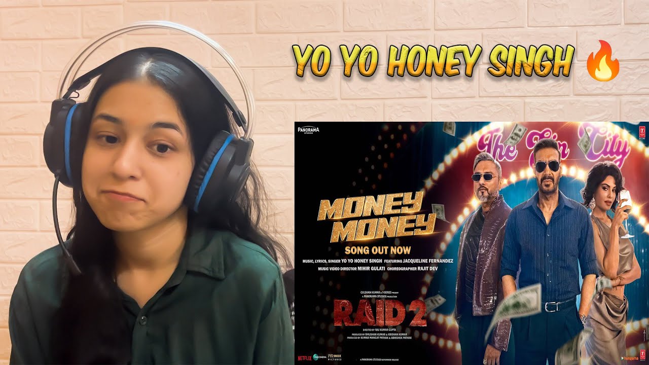 RAID 2: MONEY MONEY Song Reaction | Yo Yo Honey Singh x Ajay Devgn x ...