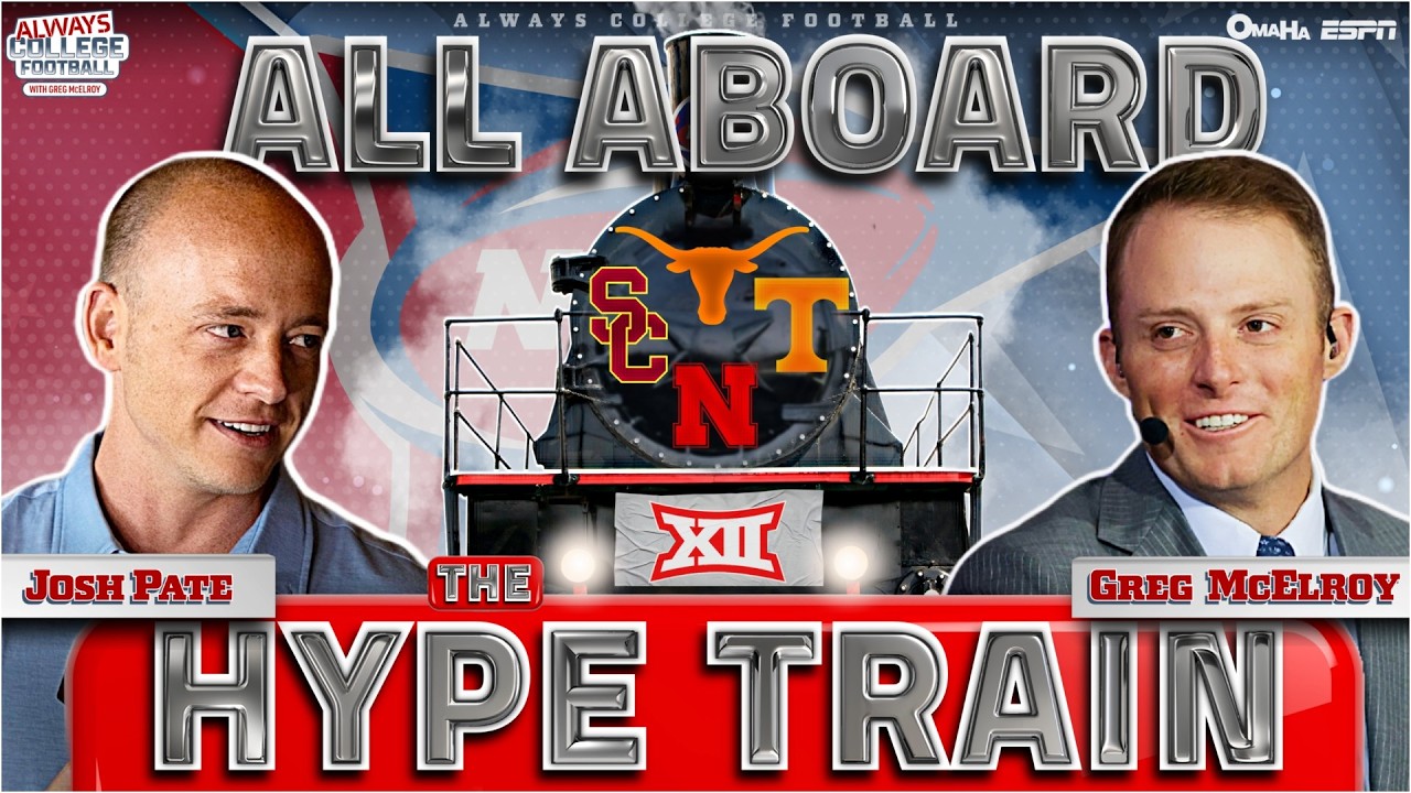 All aboard the HYPE train: Tennessee, Texas, Nebraska & USC | Always ...