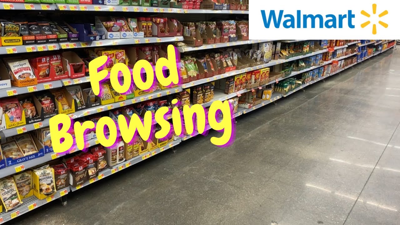 🛒WALMART FOOD AISLES BROWSE WITH ME & PRICES‼️WALMART SHOP WITH ME ...