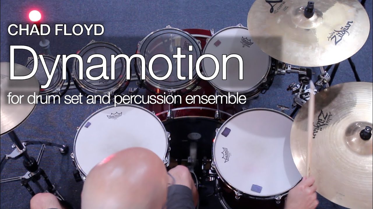 Dynamotion, for drum set and percussion ensemble by Chad Floyd - YouTube