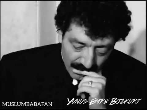 Muslum baba yanlizlar diyarindayim