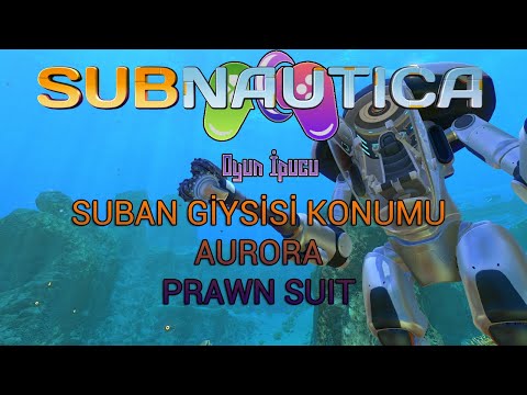 Subnautica Türkçe #16 - Suban Giysisi | Prawn Suit Location