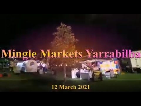 Mingle Markets Yarrabilba on Friday 12 Mar 2021 - YouTube