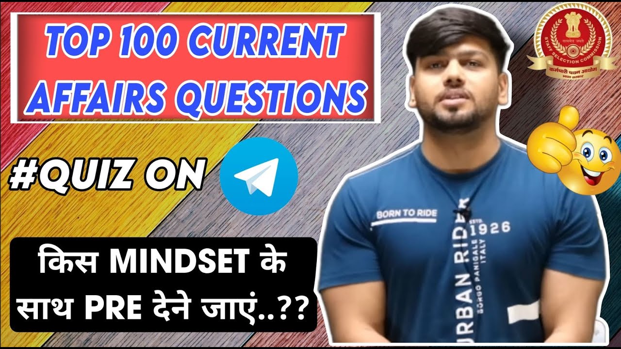 TOP 100 CURRENT AFFAIRS QUESTIONS QUIZ ON TELEGRAM CHANNEL ! - YouTube