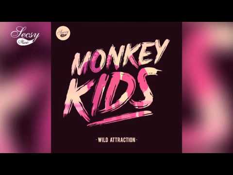 Monkey Kids - Feel Right Now - Wild Attraction