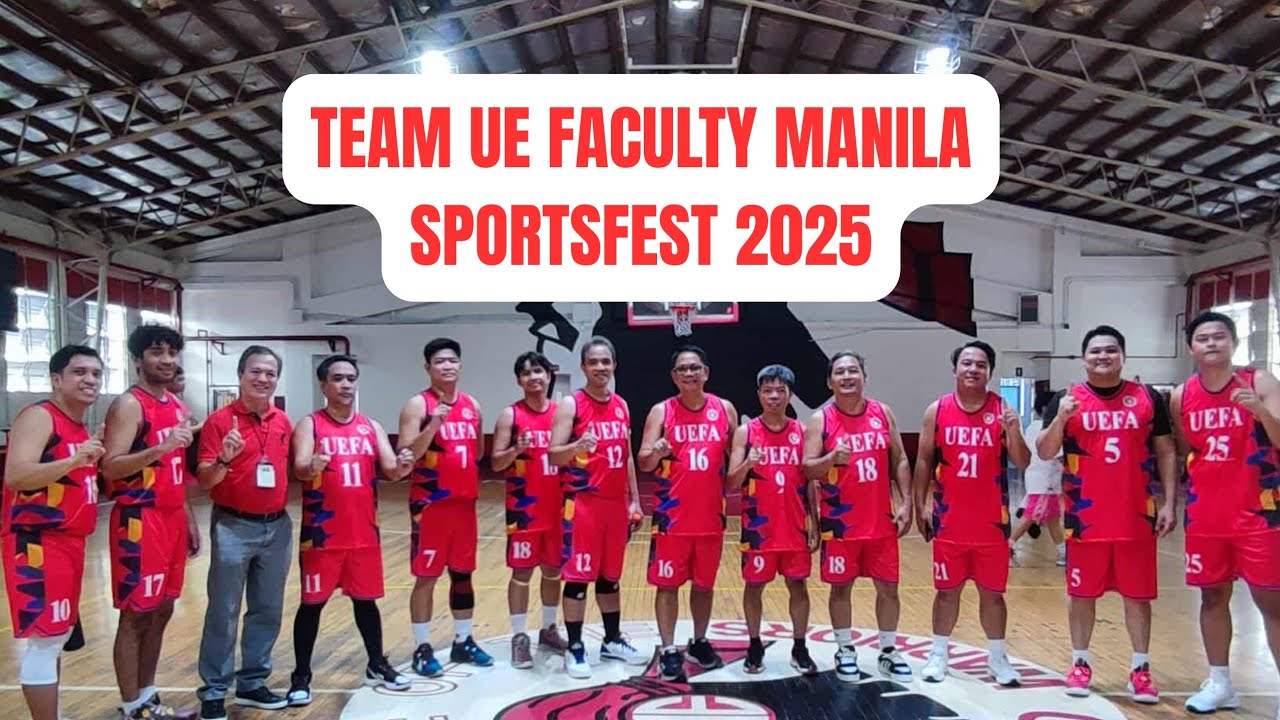 Team Faculty Manila ll University of the East ll Sportsfest 2025 ll UE ...
