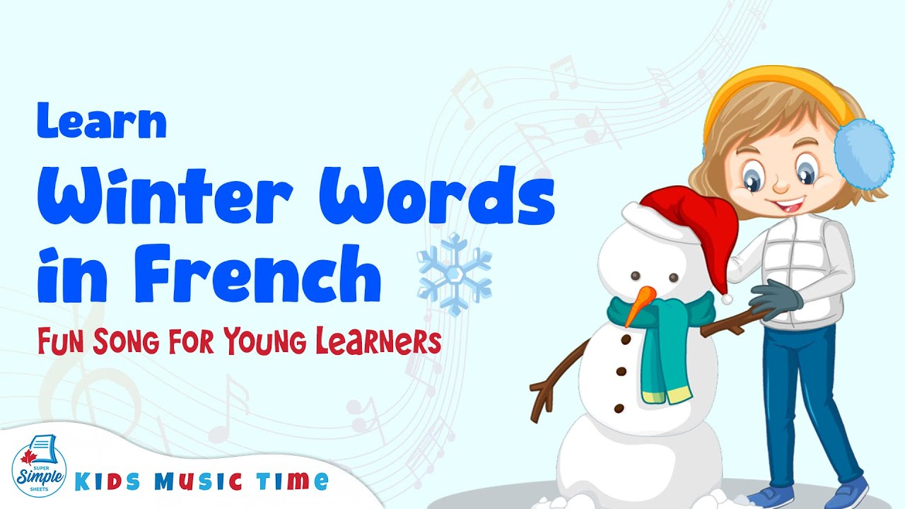 Learn Winter Words in French ️ | Fun Song for Young Learners - YouTube
