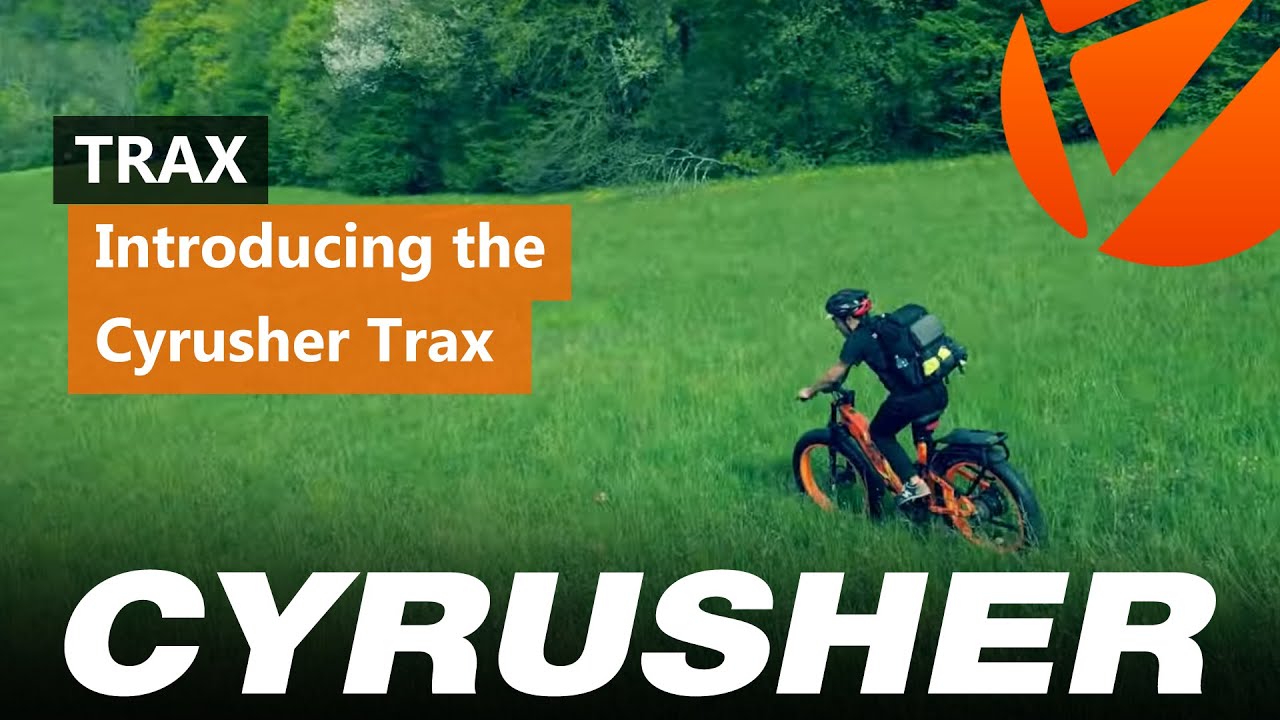 Introducing the Cyrusher Trax, the ultimate off-road ebike built to ...