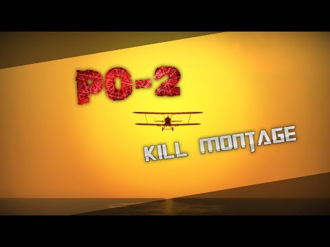 PO-2 (Kill montage top tier) - YouTube