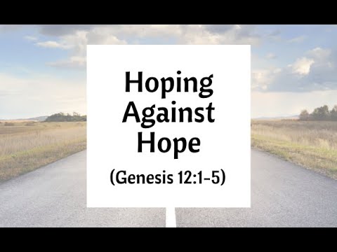 Hoping Against Hope - YouTube