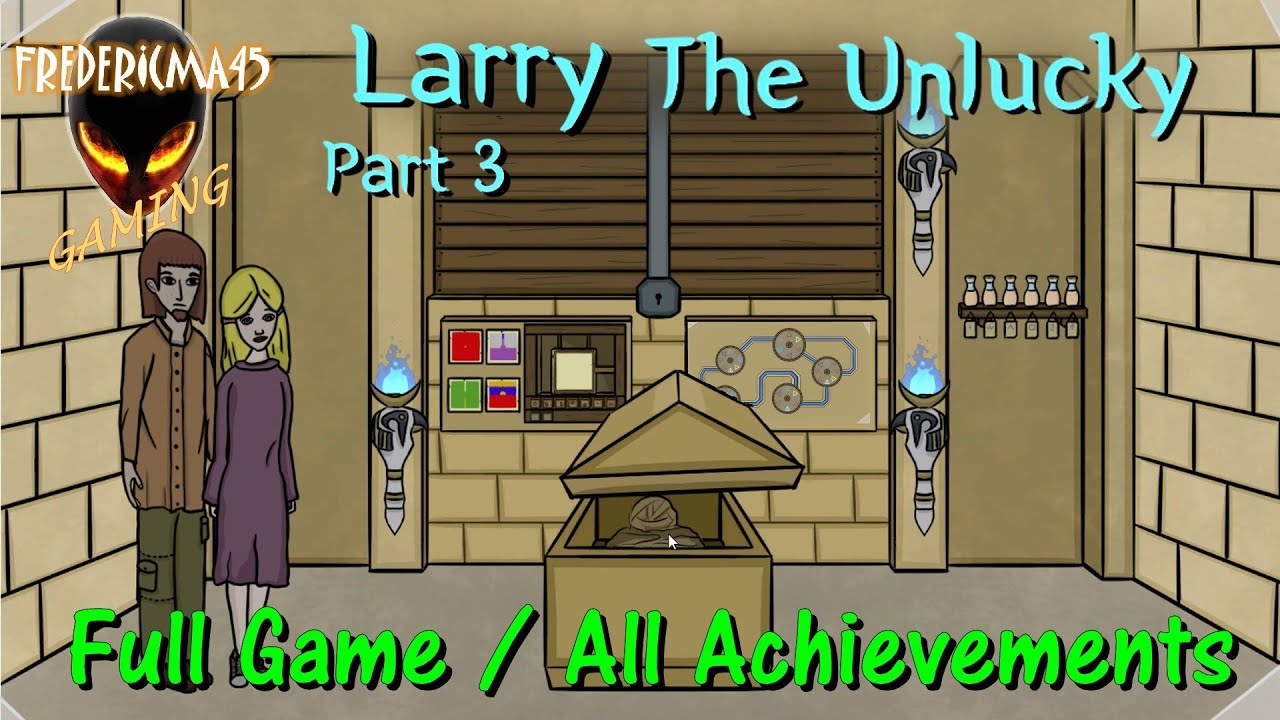 Larry The Unlucky Part 3 FULL GAME Walkthrough / All Achievements - YouTube