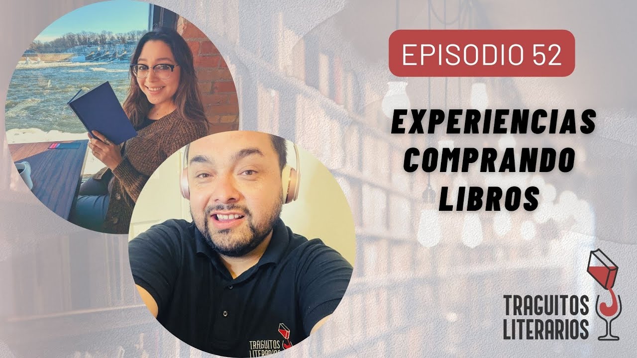 Episodio 52 Experiencias comprando libros - YouTube