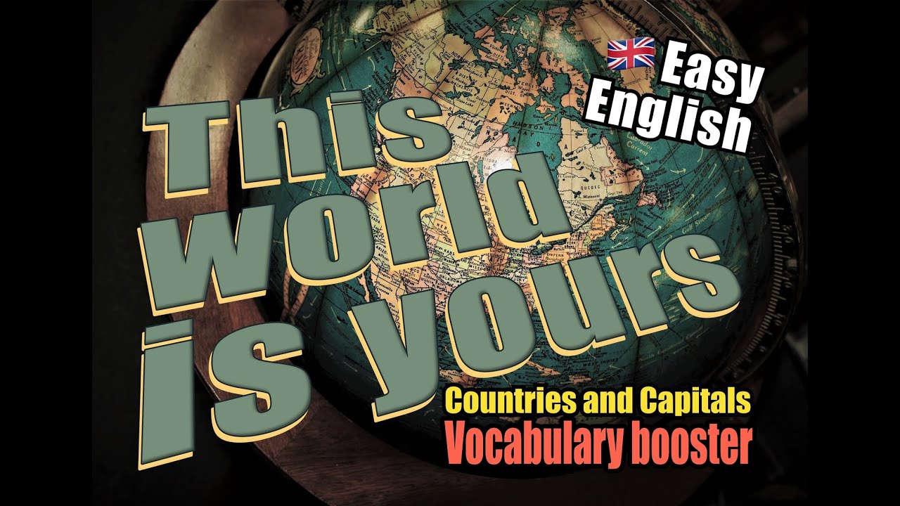 🇬🇧 #ESOL #English | World Map: Countries and Capitals. - YouTube